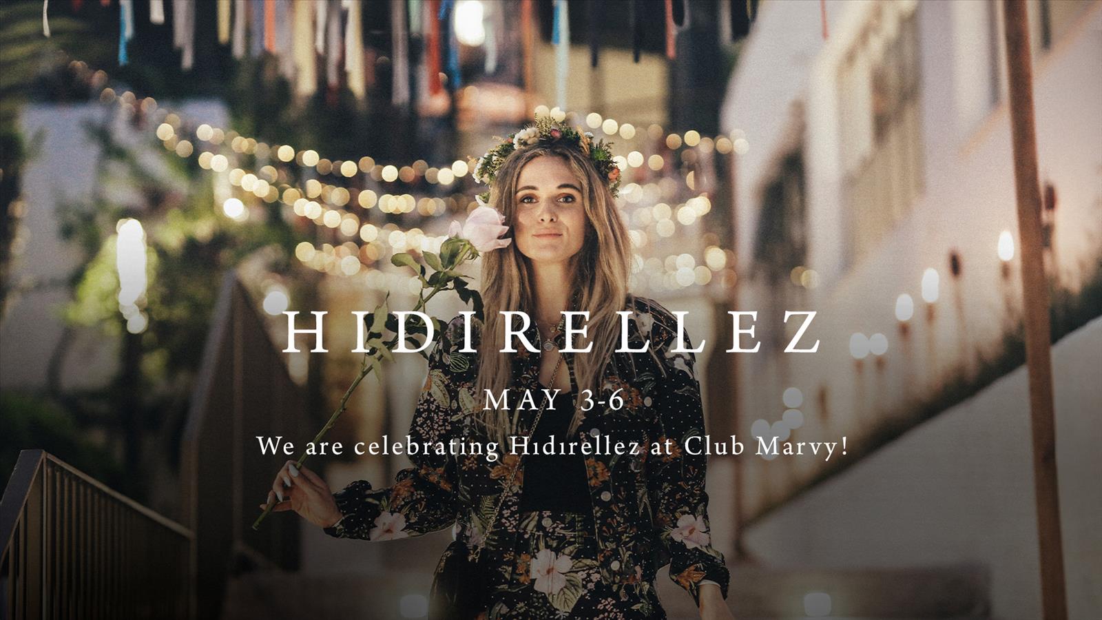 Hidirellez Celebration I Club Marvy